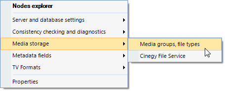 Media Groups, File Types – Cinegy Open